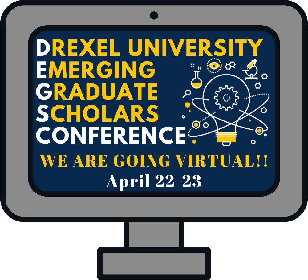 Drexel Emerging Graduate Scholars Conference | Graduate College ...