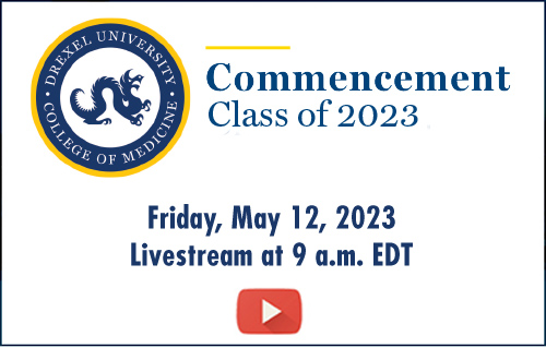 Class of 2023 Commencement - Drexel University College of Medicine